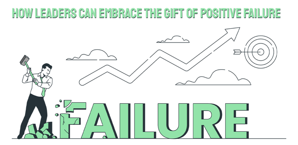 Positive Failure in Leadership: A Guide for Leaders - Infocareer Pvt ...